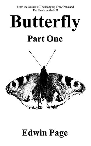 Butterfly: Part One by Edwin Page | Goodreads