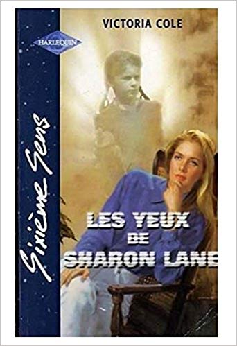 Les yeux de Sharon Lane by Victoria Cole | Goodreads