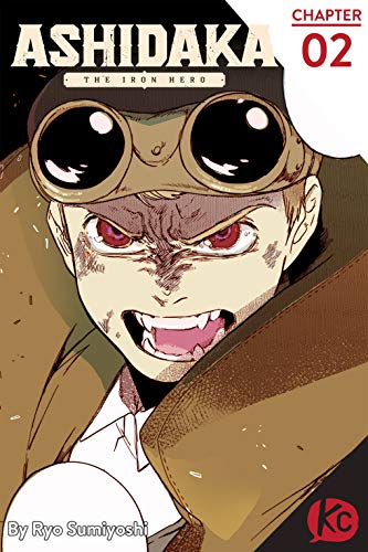 ASHIDAKA -The Iron Hero- #2 by Ryo Sumiyoshi | Goodreads