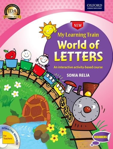 My Learning Train World Of Letters For Beginners by Sonia Relia | Goodreads