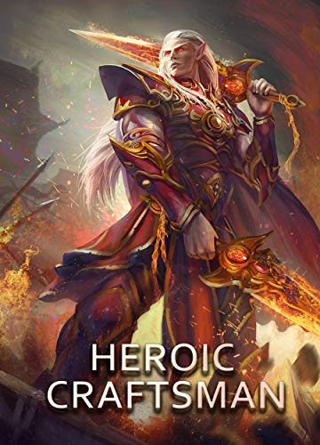 Heroic Craftsman by James Breal | Goodreads