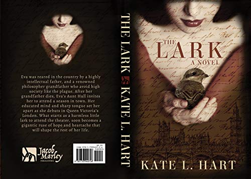 The Lark: Victorian Era Historical Fiction by Kate L. Hart | Goodreads
