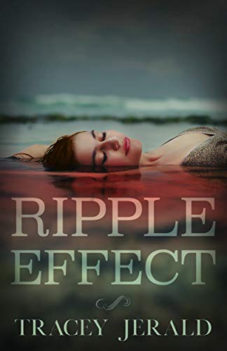 Ripple Effect (The Devotion Series, #1) by Tracey Jerald | Goodreads