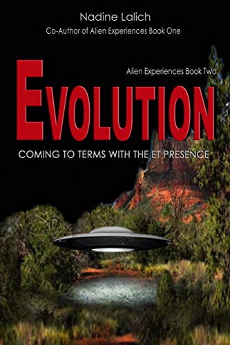 Evolution - Coming to Terms with the ET Presence by Nadine Lalich ...