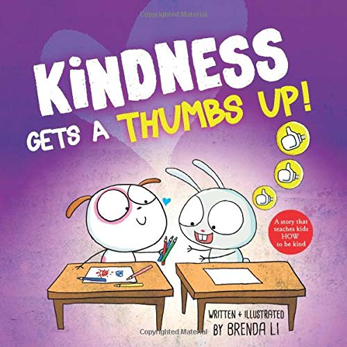 Kindness Gets A Thumbs Up!: A story that teaches kids how to be kind by ...