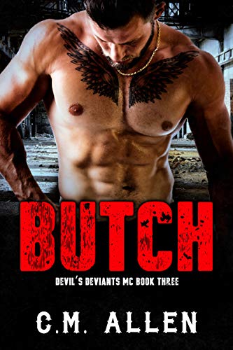 Butch (Devil's Deviants #3) by C.M. Allen | Goodreads