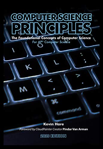 Computer Science Principles: The Foundational Concepts of Computer ...
