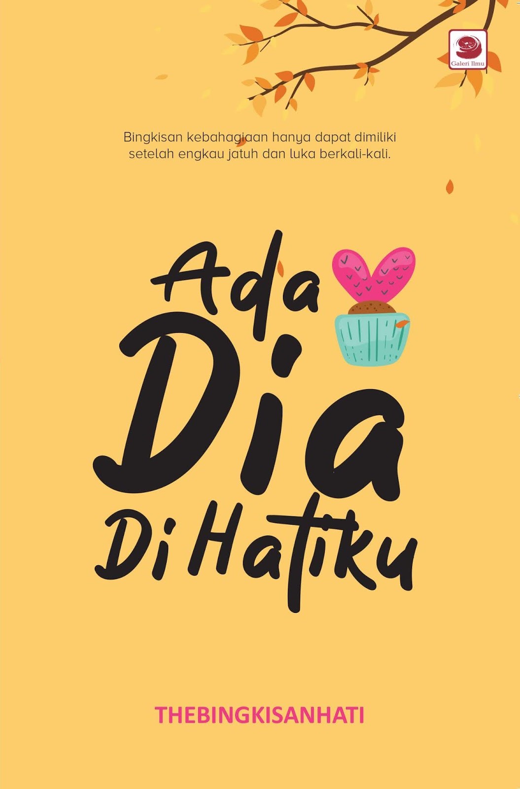 Ada Dia Di Hatiku by TheBingkisanHati | Goodreads