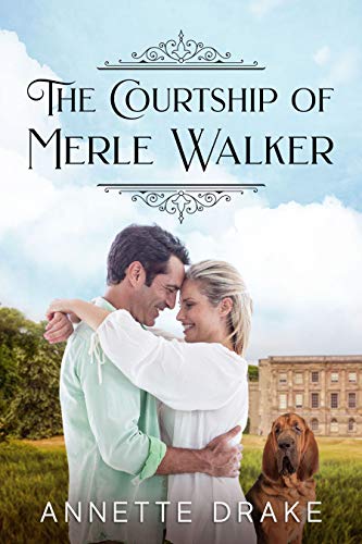 The Courtship of Merle Walker by Annette Drake | Goodreads