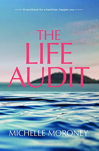 Life Audit by Michelle Moroney | Goodreads