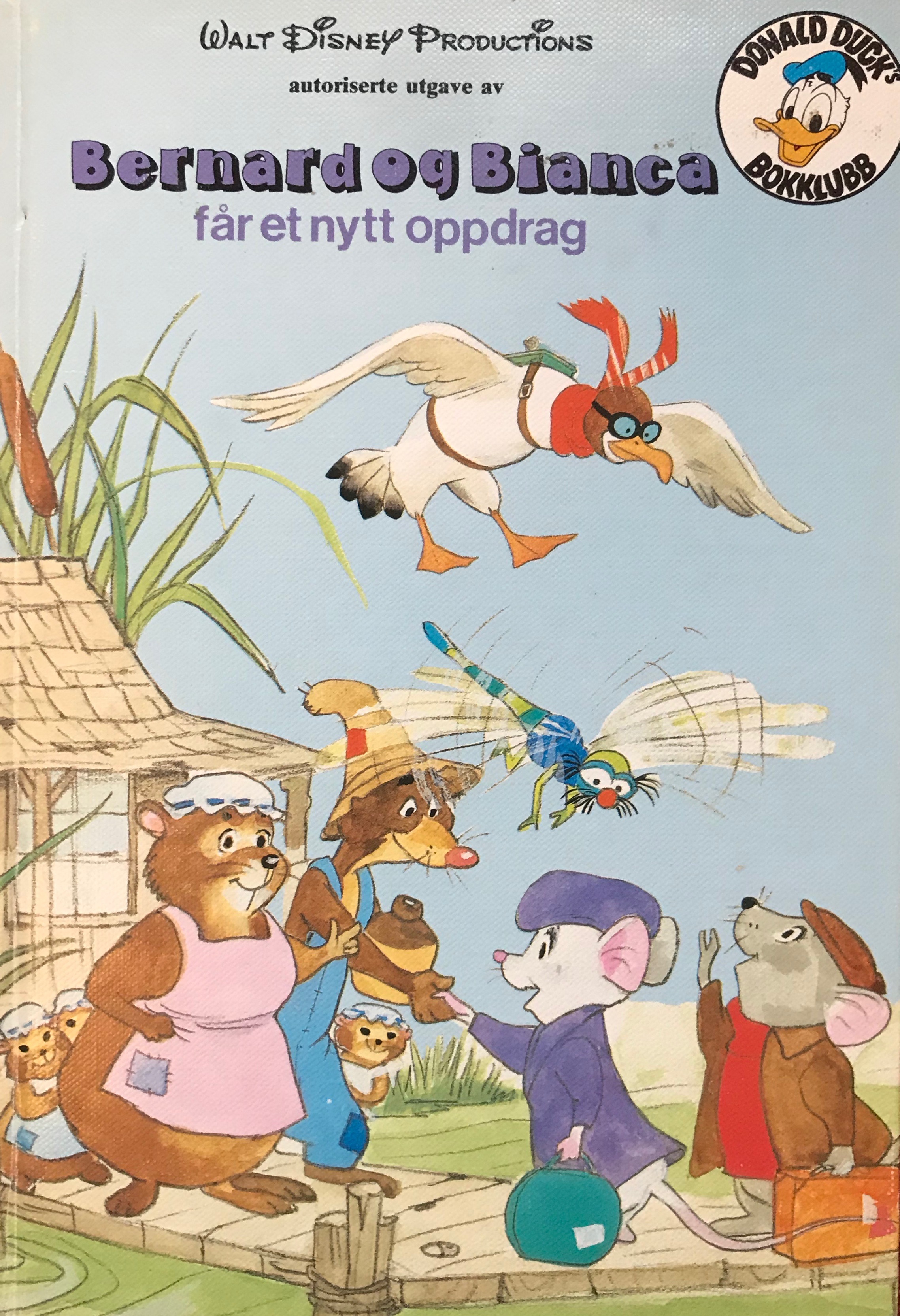 Bernard og Bianca får et nytt oppdrag by Walt Disney Company | Goodreads