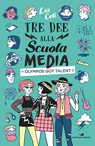 Tre dee alla scuola media: Olympo's got talent by Lia Celi | Goodreads