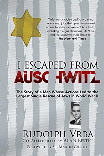I Escaped from Auschwitz: The Shocking True Story of the World War II ...