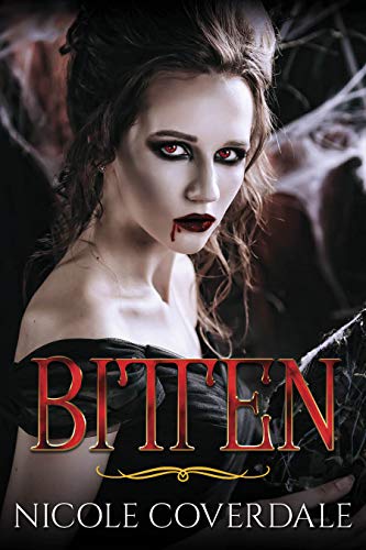 Bitten (Rise of the Witches Book 7) by Nicole Coverdale | Goodreads