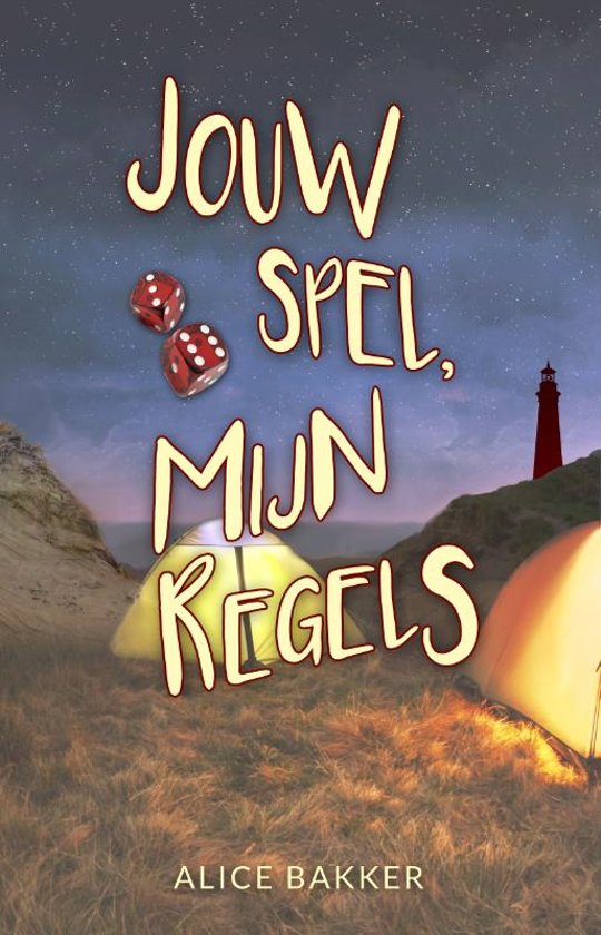 Jouw spel, mijn regels by Alice Bakker | Goodreads
