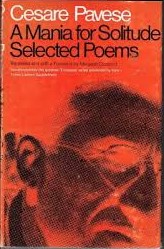 A Mania For Solitude: Selected Poems, 1930-1950 by Cesare Pavese ...