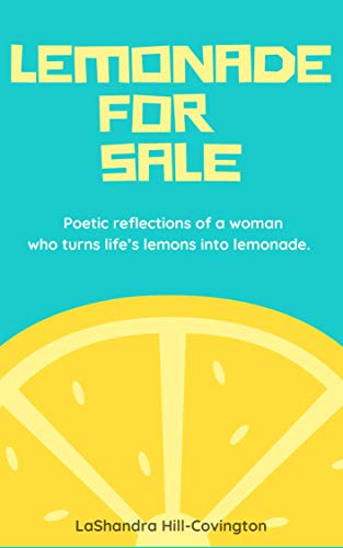 Lemonade for Sale: Poetic reflections of a woman who turns life’s ...
