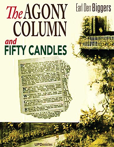 The Agony Column and Fifty Candles (Illustrated) by Earl Derr Biggers ...