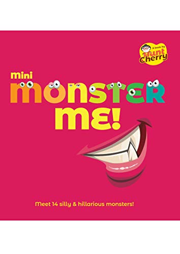 Mini Monster Me!: Laugh, giggle and have fun with 14 cute cuddly ...