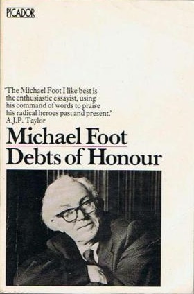 Debts of Honour by Michael Foot | Goodreads