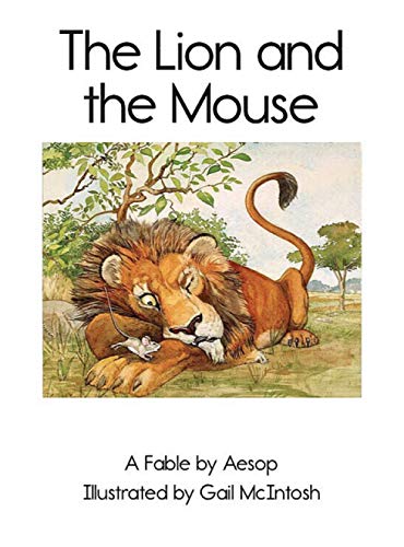 The Lion and the Mouse by Aesop | Goodreads