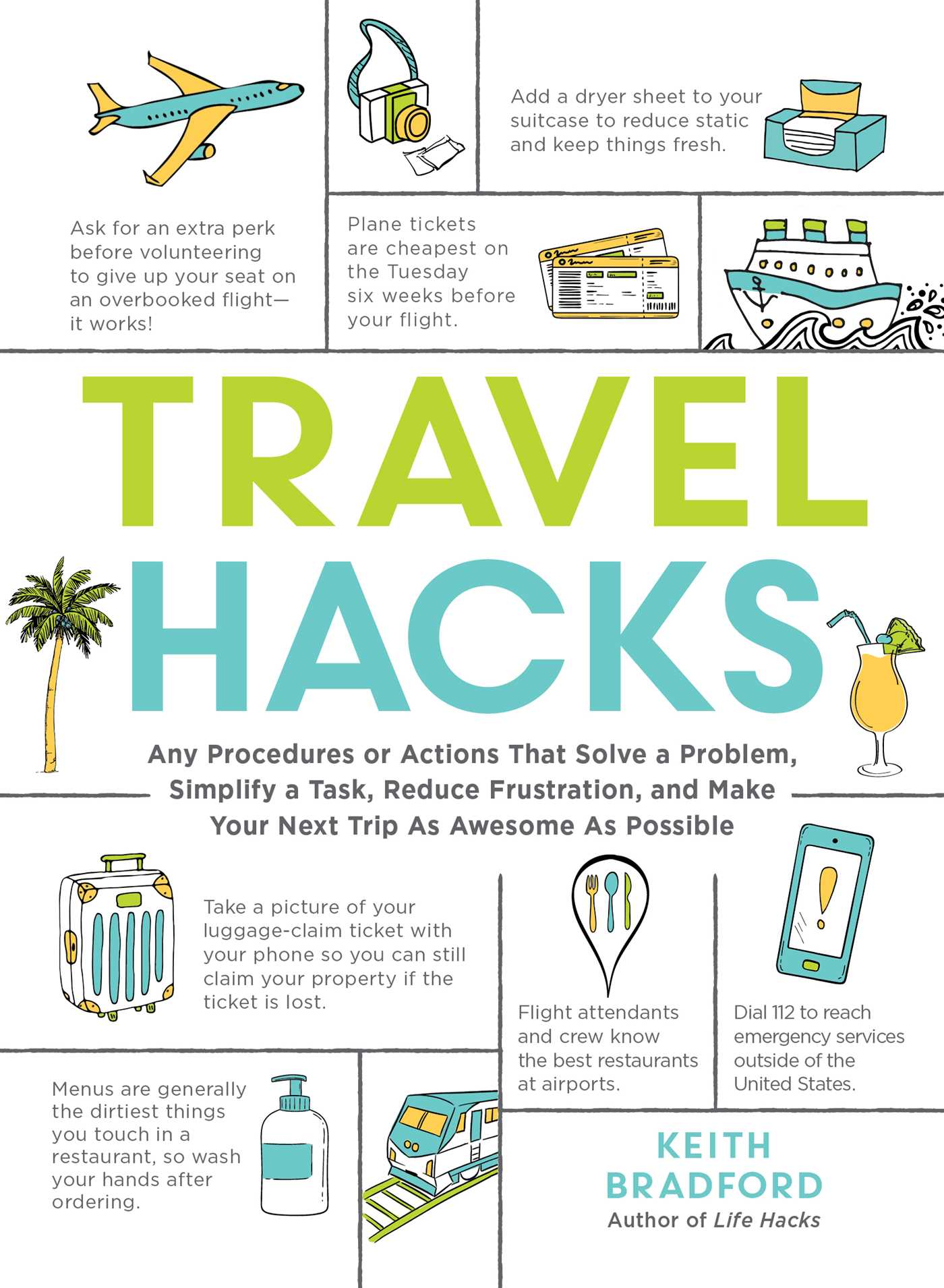Travel Hacks: Any Procedures or Actions That Solve a Problem, Simplify ...