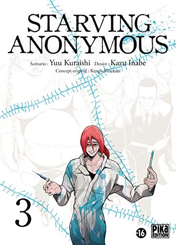 Starving Anonymous T03 by Kazu Inabe | Goodreads