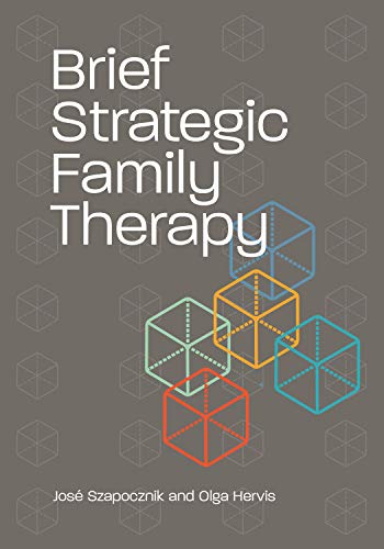 Brief Strategic Family Therapy by José Szapocznik | Goodreads