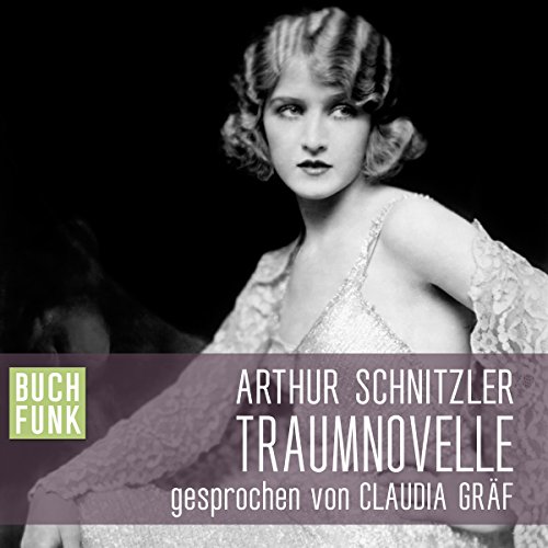 Traumnovelle by Arthur Schnitzler | Goodreads