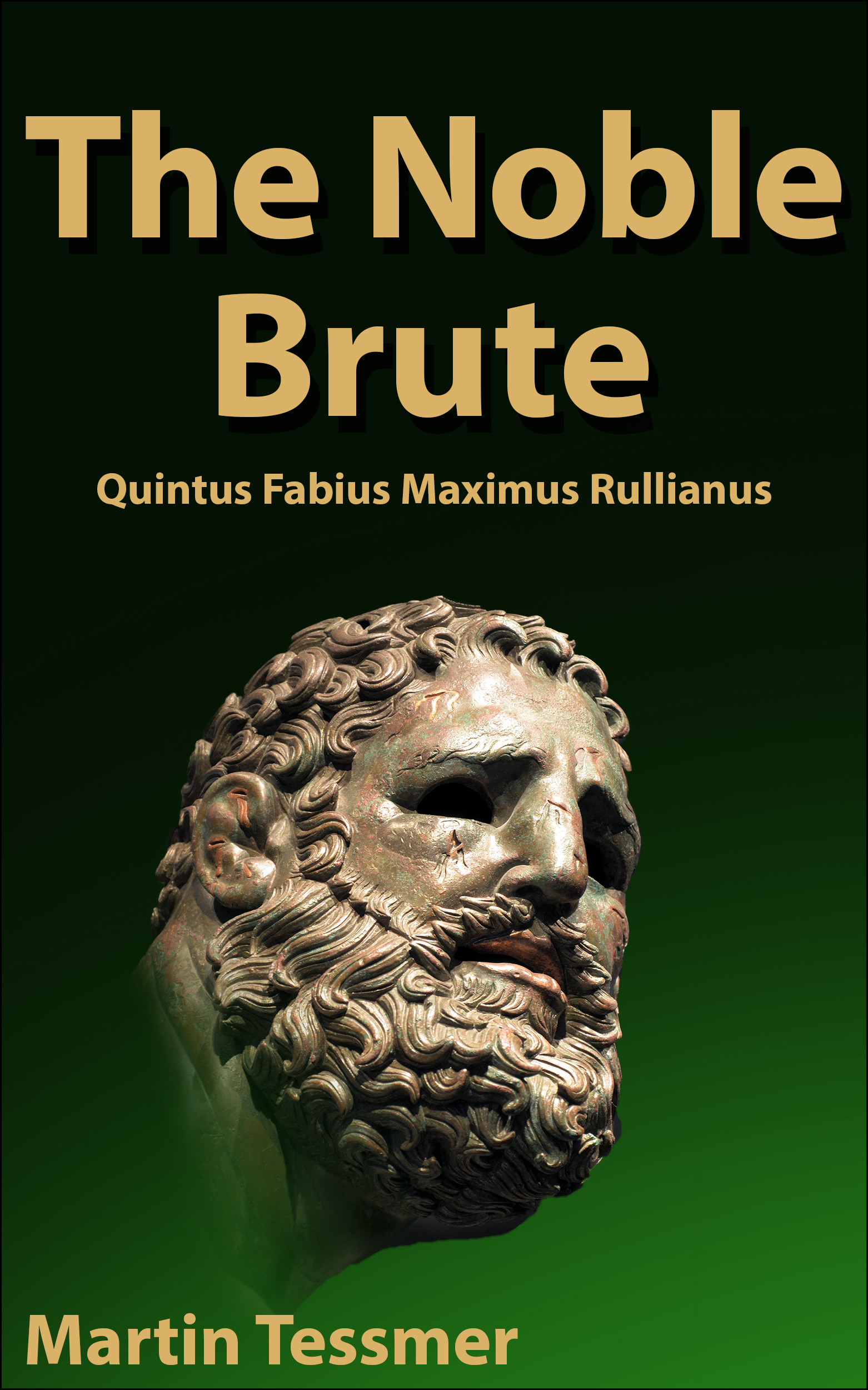 The Noble Brute by Martin Tessmer | Goodreads