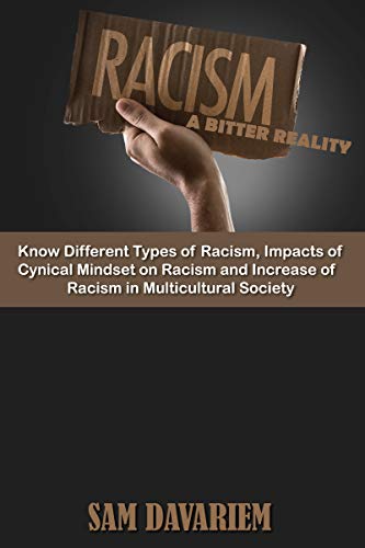 Racism: A bitter Reality: Know different types of racism, impacts of ...