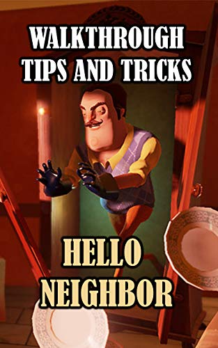 Hello Neighbor - Completed Guides, Walkthrough, Tips and Tricks: Bonus ...