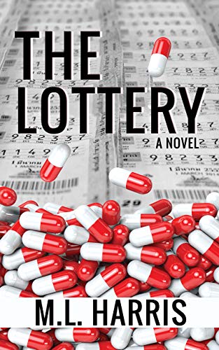 The Lottery by M.L. Harris | Goodreads