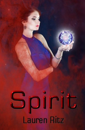 Spirit by Lauren Ritz | Goodreads