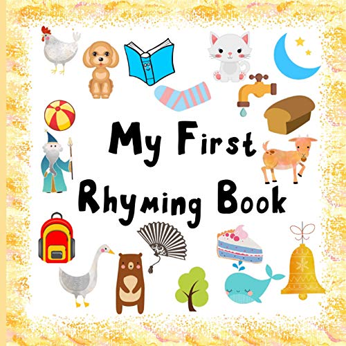 My First Rhyming Book: A Fun Guessing Game For Preschoolers, 3-5 Year ...