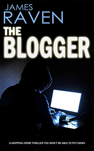 The Blogger (Detective Jeff Temple #5) by James Raven | Goodreads