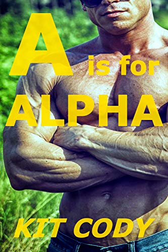 A is for Alpha (Gay Alpha MM - A is for Alpha Series) by Kit Cody ...