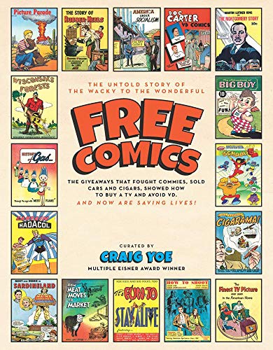 Free Comics: The Untold Story of the Giveaways that Fought Commies ...
