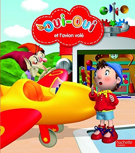 Oui-Oui et l'avion volé by Hachette | Goodreads