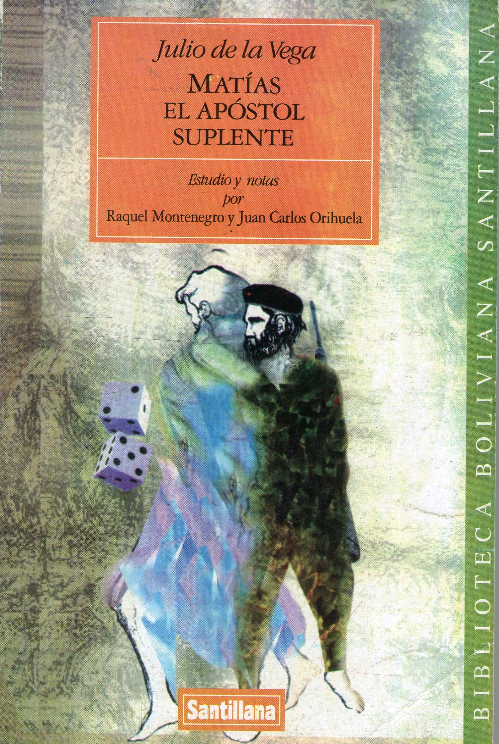 Matías el Apóstol Suplente by Julio de la Vega | Goodreads