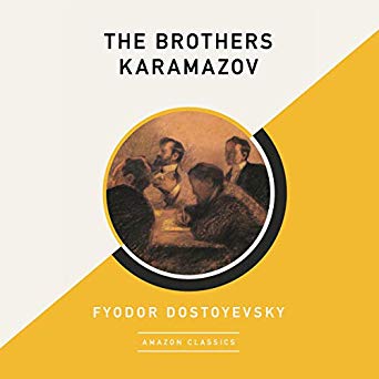 The Brothers Karamazov (AmazonClassics Edition) by Fyodor Dostoevsky ...