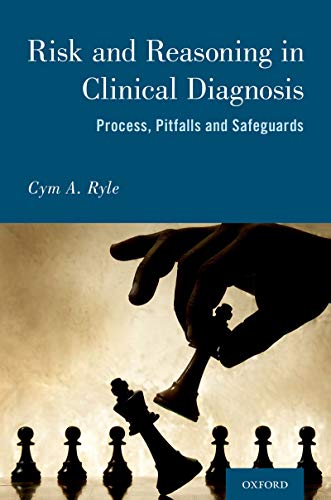 Risk and Reason in Clinical Diagnosis by Cym Anthony Ryle | Goodreads