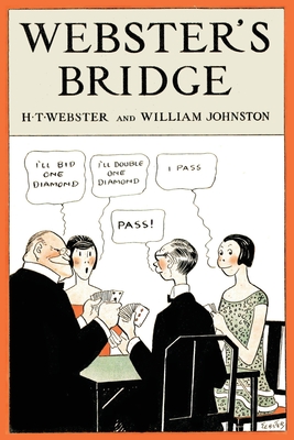 Webster's Bridge by H.T. Webster | Goodreads
