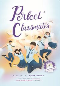 Perfect Classmate by Yourkidlee | Goodreads