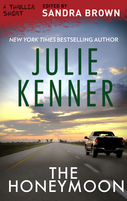 The Honeymoon by Julie Kenner | Goodreads