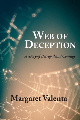 Web of Deception by Margaret Valenta | Goodreads