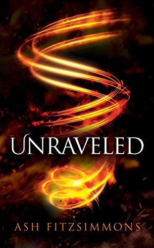 Unraveled (Stranger Magics, Book Seven) by Ash Fitzsimmons | Goodreads