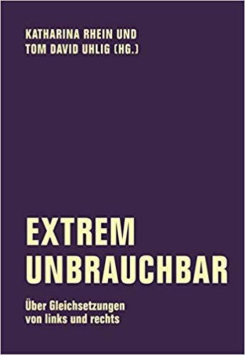 Extrem unbrauchbar. Über Gleichsetzungen von links und rechts by Tom ...