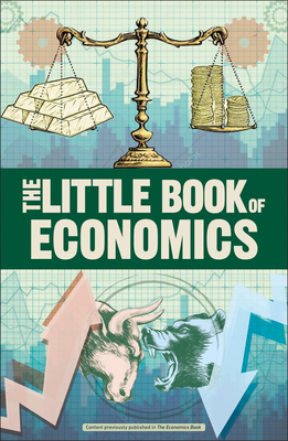 The Little Book of Economics by D.K. Publishing | Goodreads
