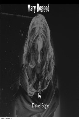 Mary Dogood by Daniel Boyle | Goodreads